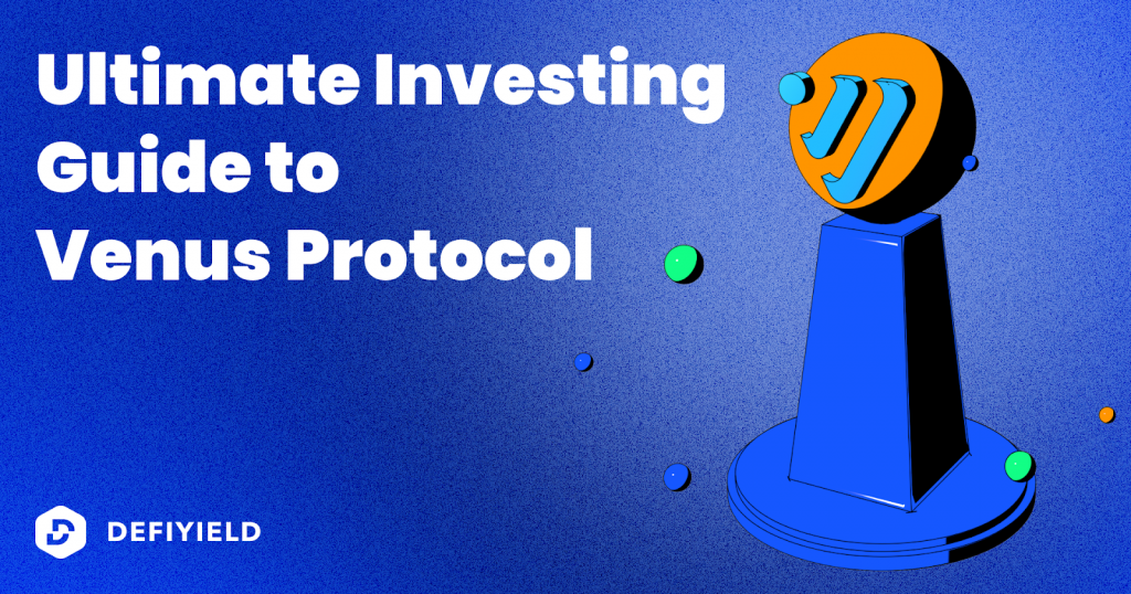 Venus Protocol DeFi: BSC Staking, Lending & Borrowing